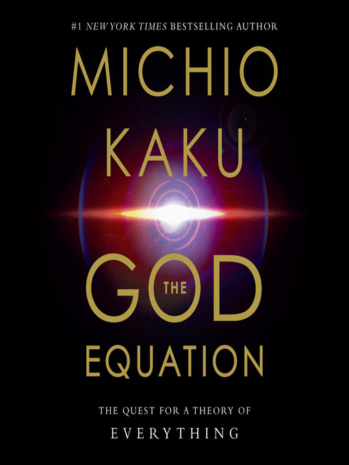 The God Equation - Maryland's Digital Library - OverDrive
