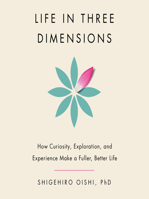 Life in Three Dimensions - Digital Library of Illinois - OverDrive