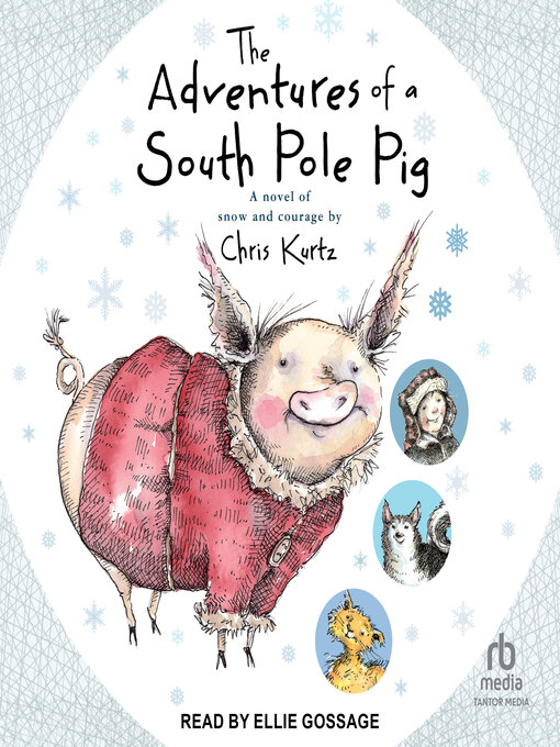 Libby - The Adventures of a South Pole Pig