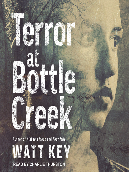 Terror at Bottle Creek - Virtual Library of Wyoming - OverDrive
