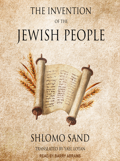 The Invention of the Jewish People - New York Public Library - OverDrive