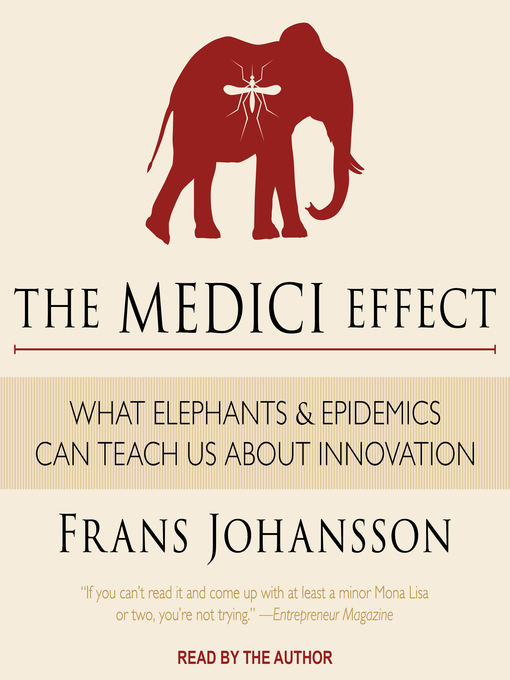The Medici Effect - Alachua County Library District - OverDrive