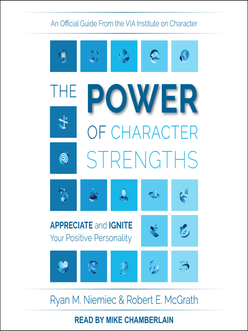 The Power of Character Strengths - King County Library System - OverDrive