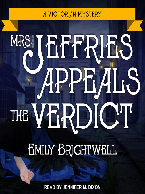 Mrs. Jeffries Appeals the Verdict - New York Public Library - OverDrive