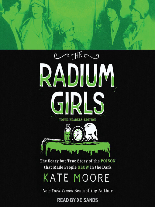 Teens - The Radium Girls - CW MARS - OverDrive