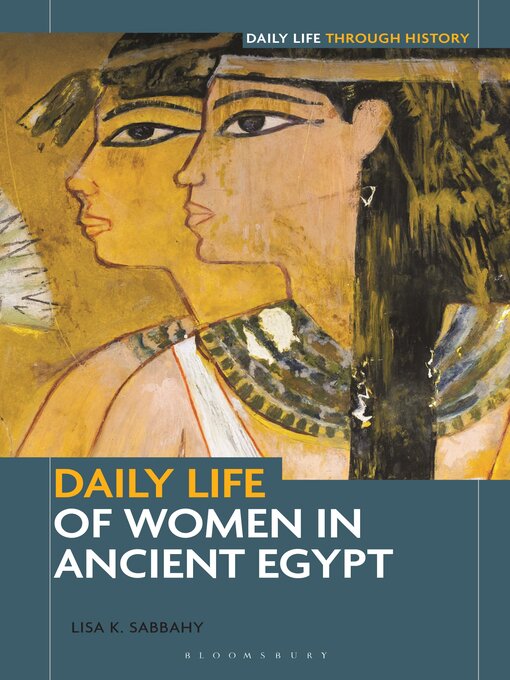 Libby - Daily Life of Women in Ancient Egypt