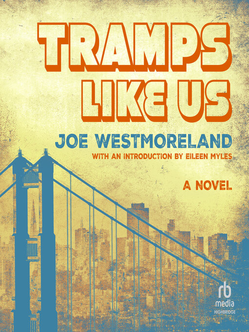 Tramps Like Us - Los Angeles Public Library - OverDrive