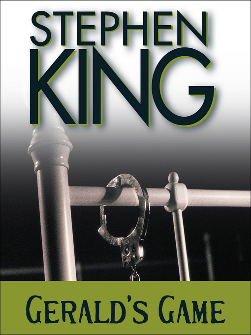 Gerald's Game - MELSA: Twin Cities Metro eLibrary - OverDrive