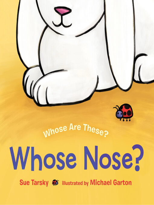 Kids - Whose Nose? - NLB - OverDrive
