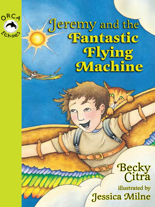 Kids - Jeremy and the Fantastic Flying Machine - NLB - OverDrive