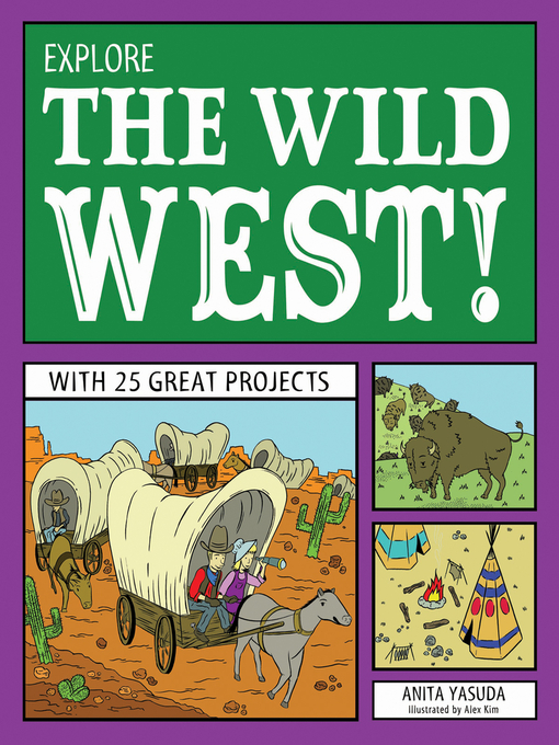 Explore the Wild West! - NLB - OverDrive