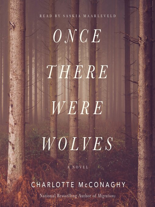 Once There Were Wolves - Upper Hudson Library System - OverDrive