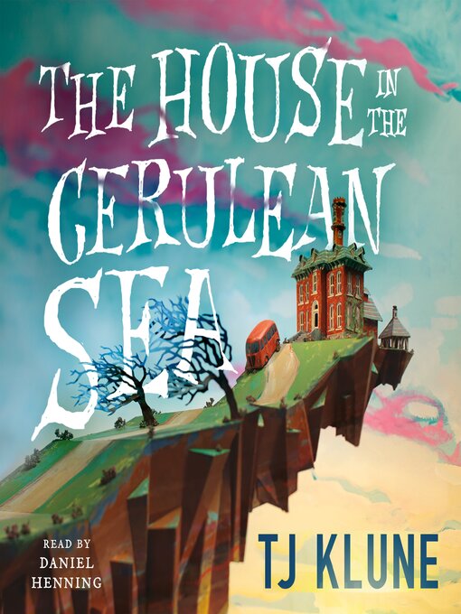 The House in the Cerulean Sea - Universidad de Monterrey - OverDrive