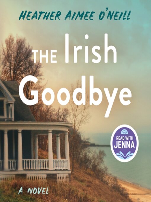 The Irish Goodbye - Los Angeles Public Library - OverDrive