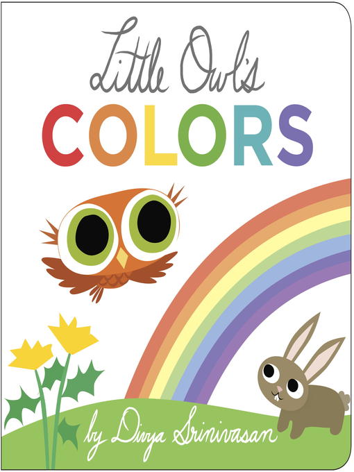 Little Owl's Colors - The Free Library of Philadelphia - OverDrive