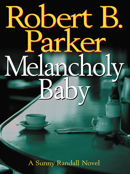 Melancholy Baby - MELSA: Twin Cities Metro eLibrary - OverDrive