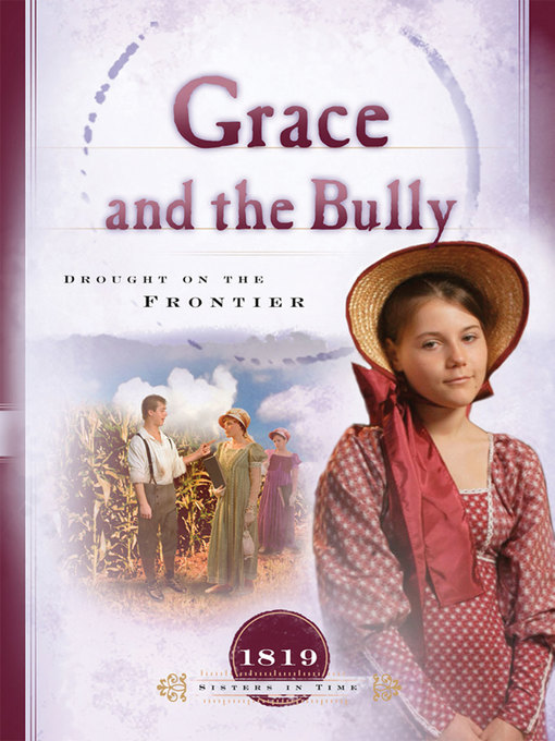 Libby - Grace and the Bully