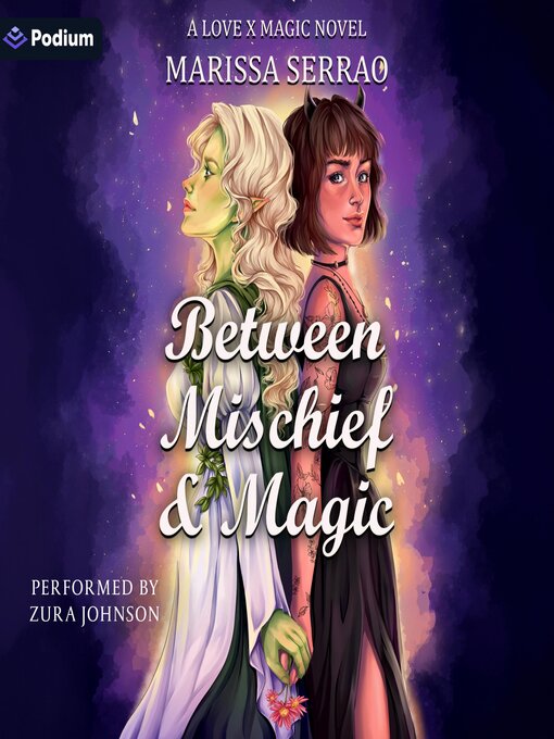 Between Mischief and Magic - Pikes Peak Library District - OverDrive
