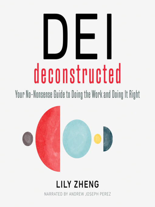 DEI Deconstructed - Toronto Public Library - OverDrive