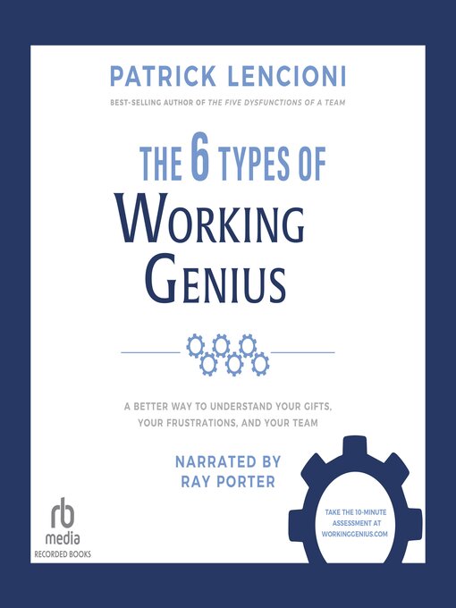 The 6 Types of Working Genius - Alachua County Library District - OverDrive