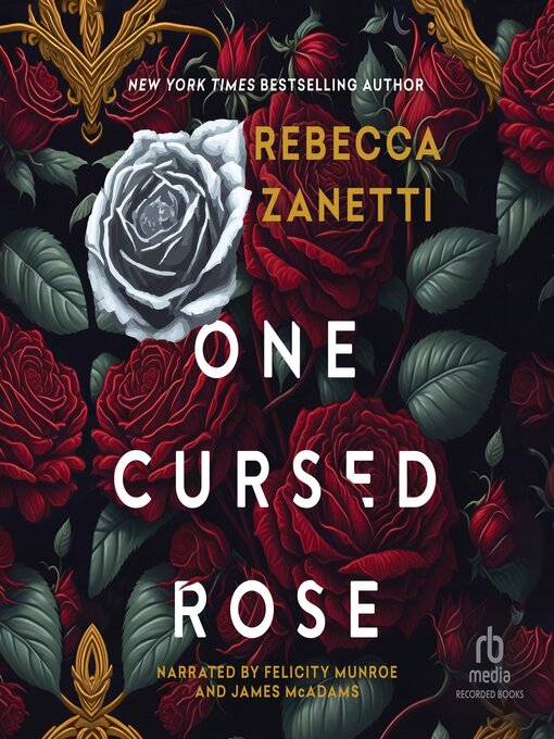 One Cursed Rose - Cincinnati & Hamilton County Public Library - OverDrive