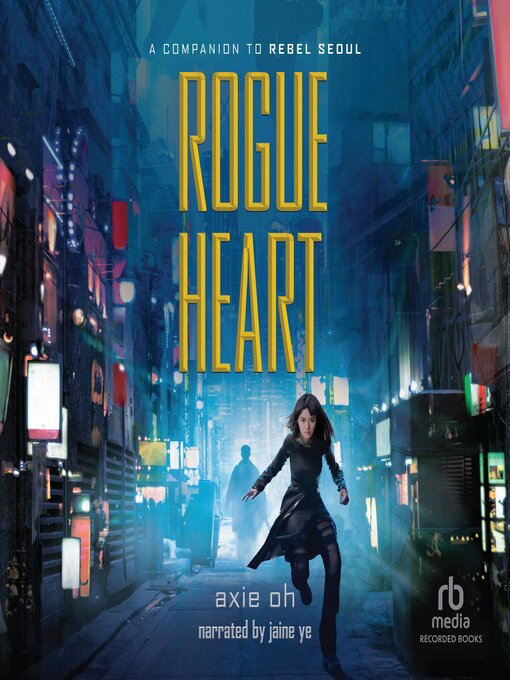 Rogue Heart - Arkansas Digital Library Consortium - OverDrive