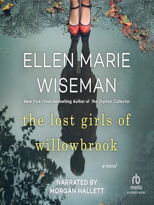 The Lost Girls of Willowbrook - The Free Library of Philadelphia ...