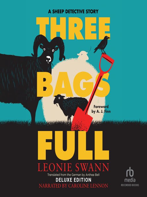Three Bags Full - Newfoundland & Labrador Public Libraries - OverDrive