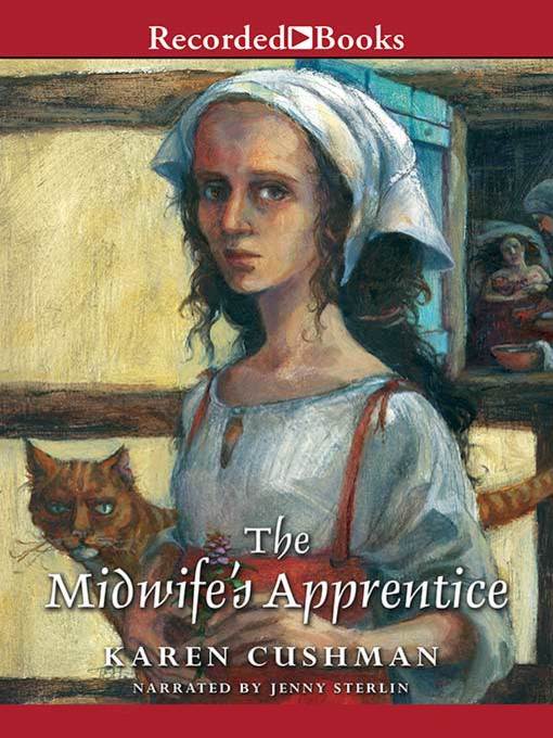 The Midwife's Apprentice - Beehive Library Consortium - OverDrive