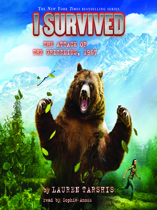 I Survived the Attack of the Grizzlies, 1967 - NC Kids Digital Library ...