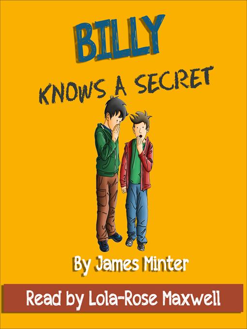 Billy Knows a Secret - Listening Books - OverDrive
