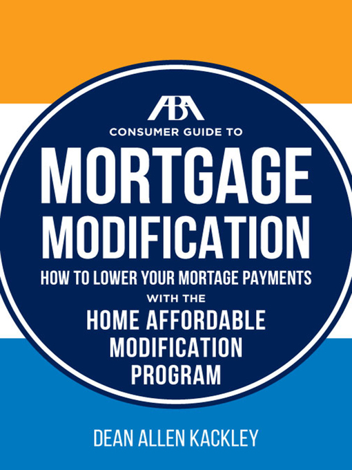 Libby - The ABA Consumer Guide to Mortgage Modifications