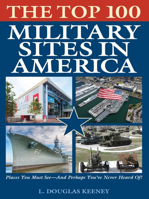 Libby - The Top 100 Military Sites in America