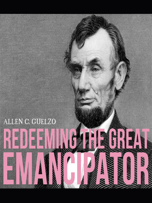 Redeeming the Great Emancipator - MELSA: Twin Cities Metro eLibrary ...