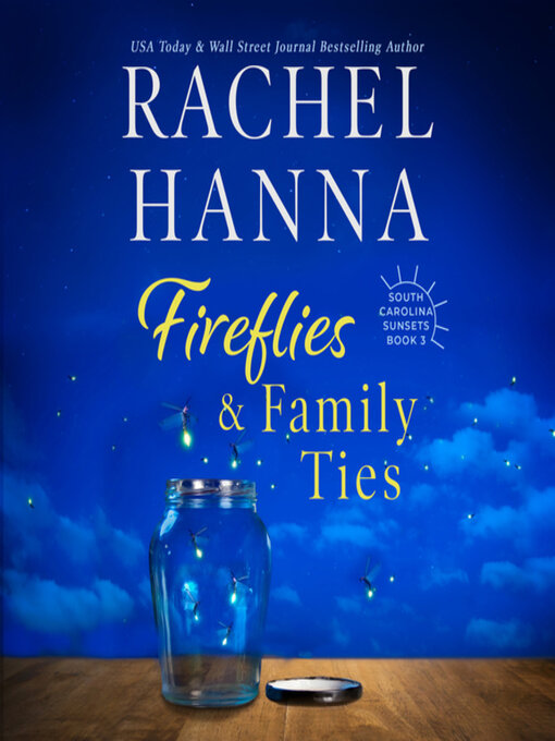 Fireflies & Family Ties - Los Angeles Public Library - OverDrive