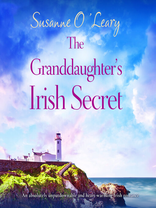 The Granddaughter's Irish Secret - San Antonio Public Library - OverDrive