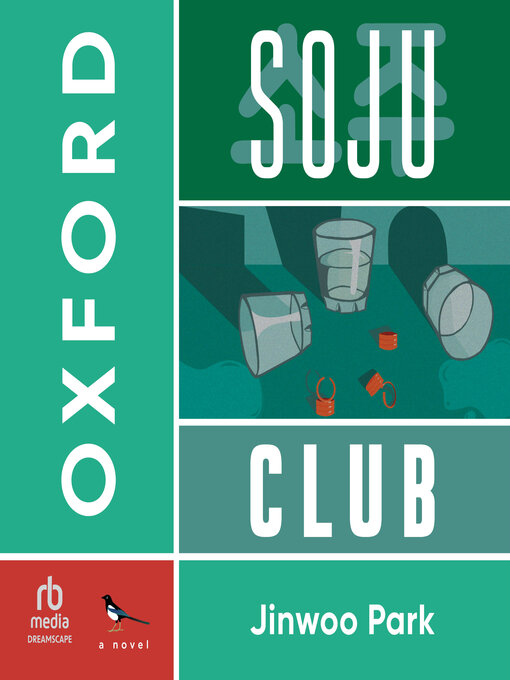 Oxford Soju Club - Newfoundland & Labrador Public Libraries - OverDrive