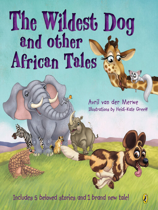 The Wildest Dog and Other African Tales - City of Johannesburg Library ...