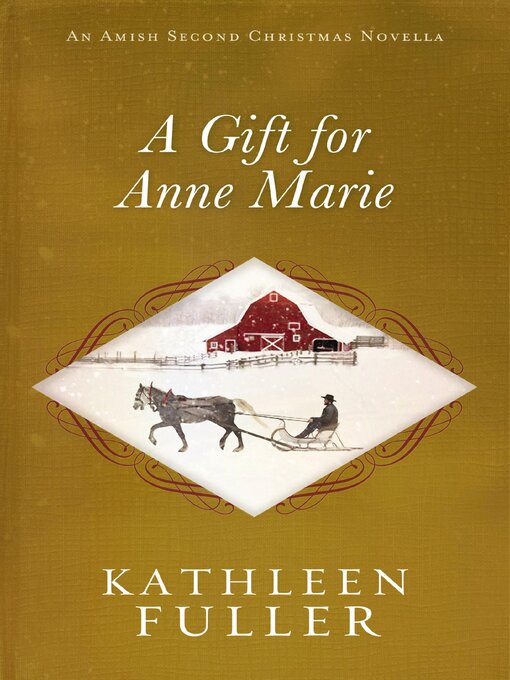 A Gift for Anne Marie - Wisconsin Public Library Consortium - OverDrive