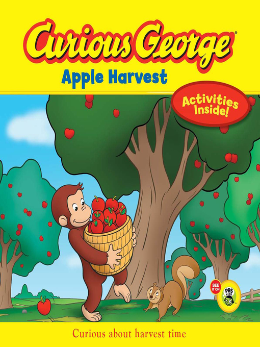 Curious George Apple Harvest - Toronto Public Library - OverDrive