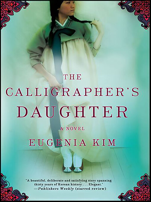 The Calligrapher's Daughter - New York Public Library - OverDrive