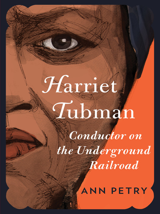 Harriet Tubman - Chicago Public Library - OverDrive
