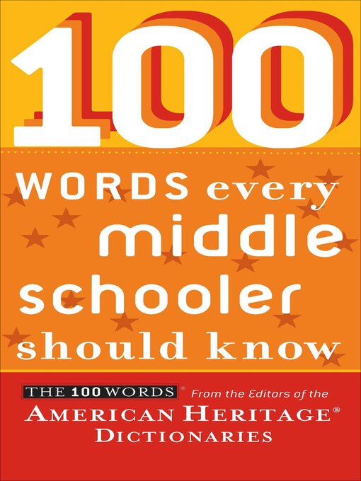 Libby - 100 Words Every Middle Schooler Should Know