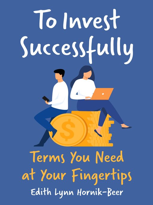 To Invest Successfully - New York Public Library - OverDrive