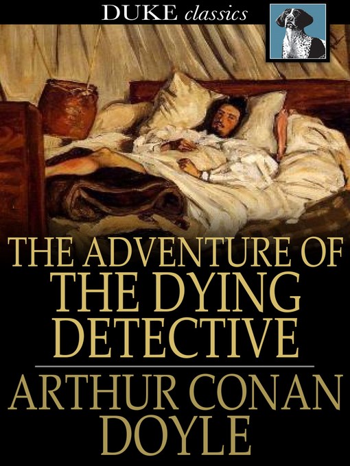 Libby - The Adventure of the Dying Detective