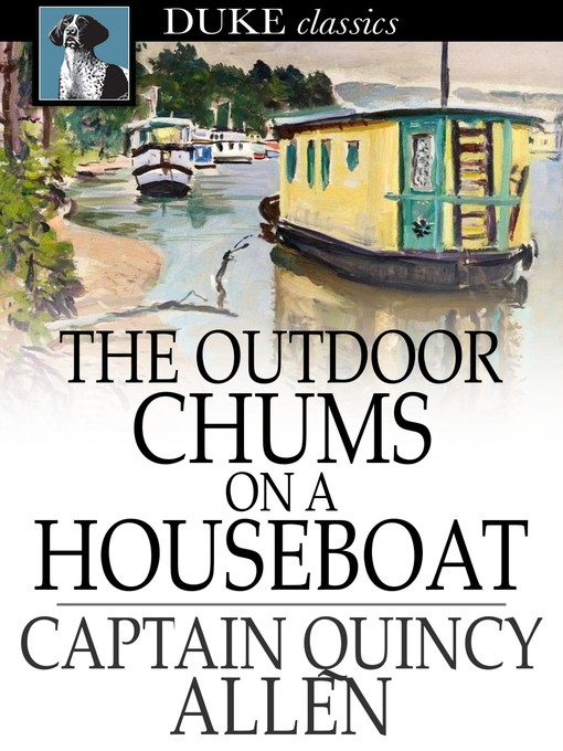 Libby - The Outdoor Chums on a Houseboat