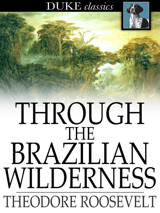 Libby - Through the Brazilian Wilderness