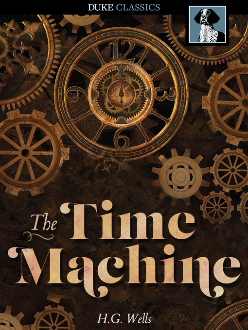 The Time Machine - Midwest Collaborative for Library Services - OverDrive