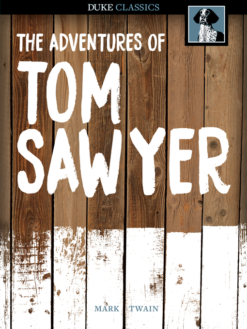 The Adventures of Tom Sawyer - British Columbia Libraries - OverDrive