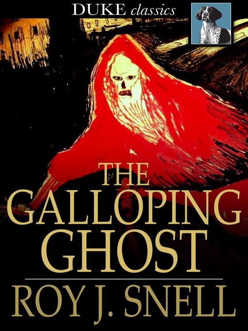 Libby - The Galloping Ghost